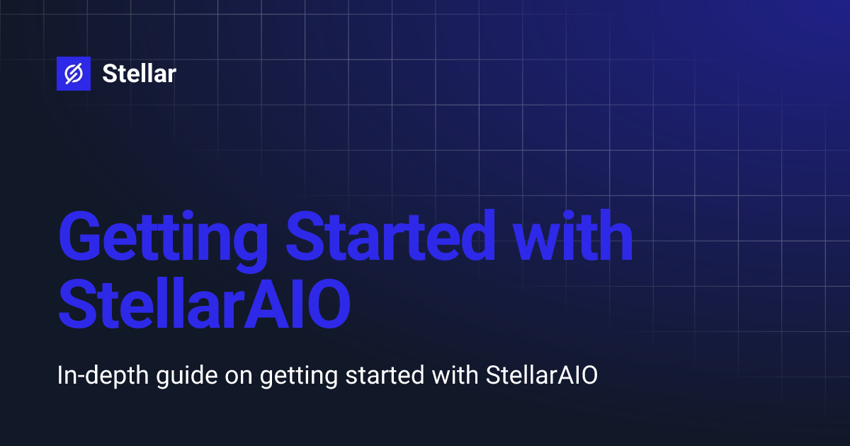 Getting Started with StellarAIO | Stellar