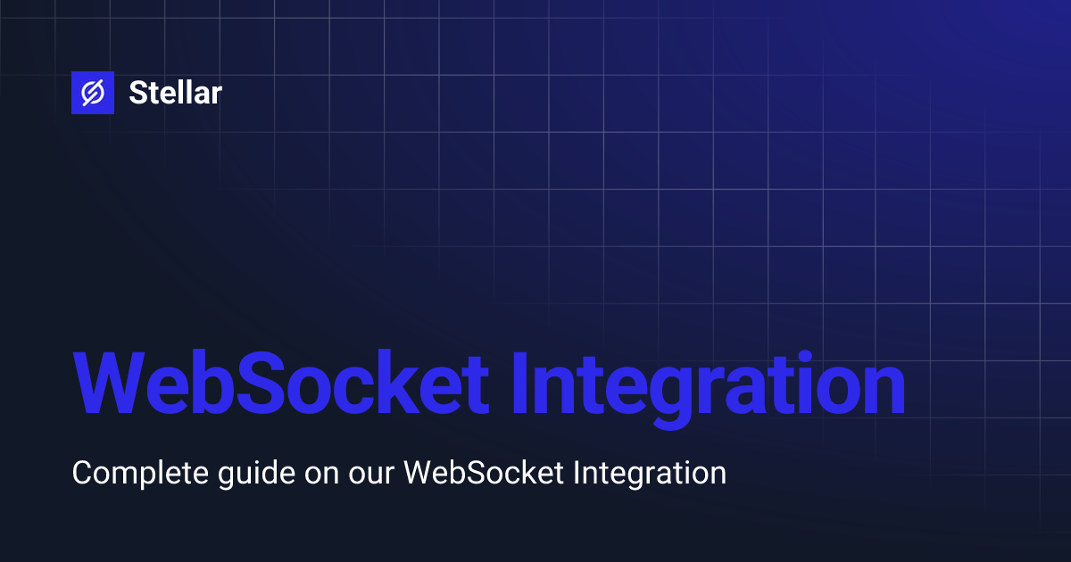 WebSocket Integration | Stellar