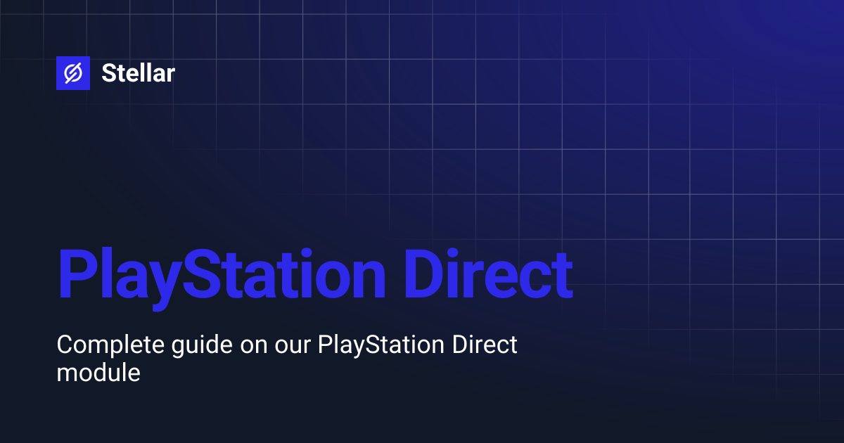 PlayStation Direct | Stellar
